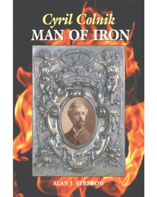 Cyril Colnik: Man Of Iron