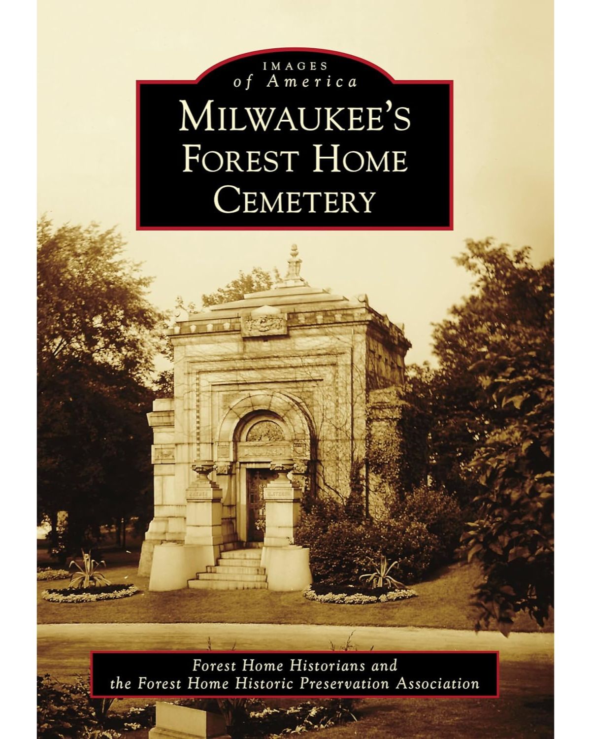 Milwaukee's Forest Home Cemetery