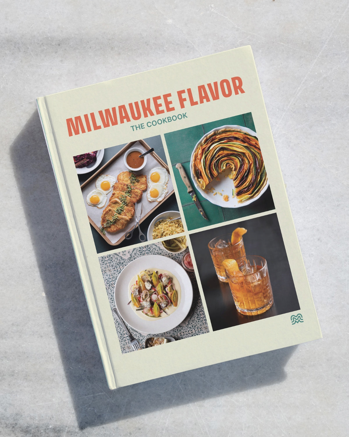 Milwaukee Flavor: The Cookbook